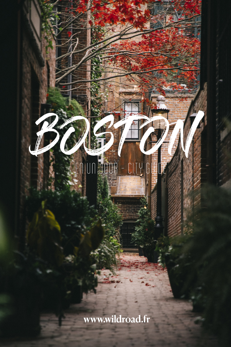 Le City Guide pour visiter Boston en un jour